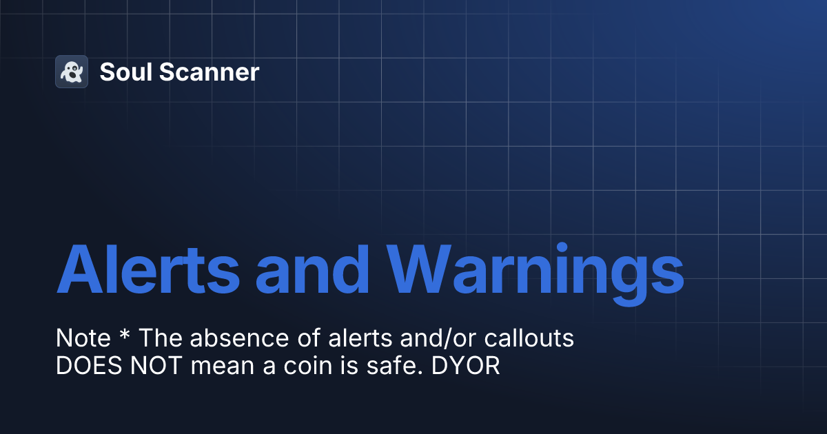 Alerts and Warnings | Soul Scanner